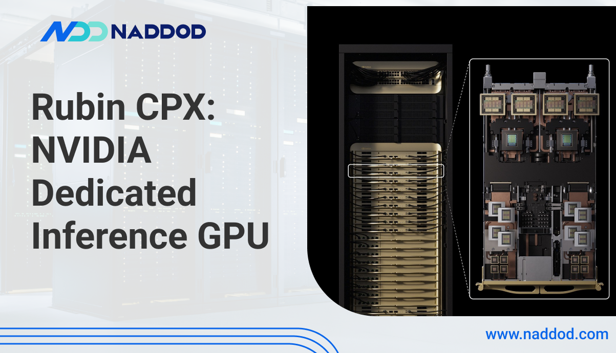 Rubin CPX: NVIDIA Dedicated Inference GPU, Redefining AI Acceleration - NADDOD Blog